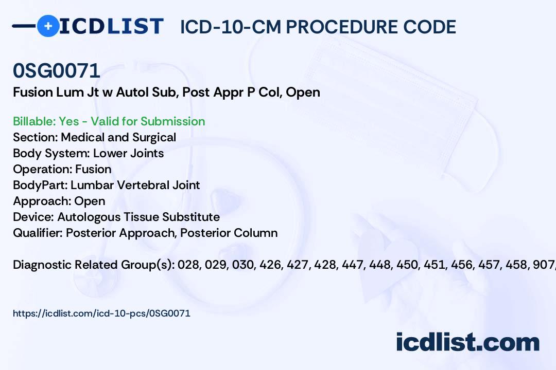ICD-10-PCS Procedure Code 0SG0071 - Fusion of Lumbar Vertebral Joint ...