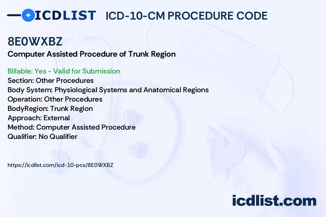ICD-10-PCS Procedure Code 8E0WXBZ - Computer Assisted Procedure of ...
