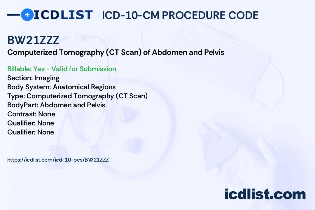 ICD-10-PCS Procedure Code BW21ZZZ - Computerized Tomography (CT Scan ...