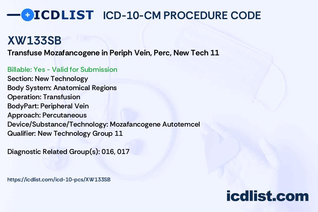 ICD-10-PCS Procedure Code XW133SB - Transfusion of Mozafancogene ...