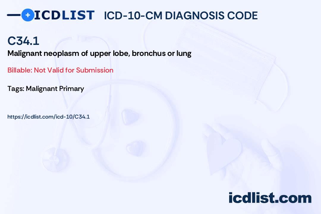 ICD-10-CM Diagnosis Code C34.1 - Malignant neoplasm of upper lobe ...
