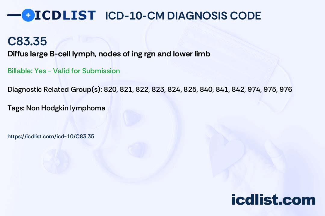 ICD-10-CM Diagnosis Code C83.35 - Diffuse large B-cell lymphoma, lymph ...