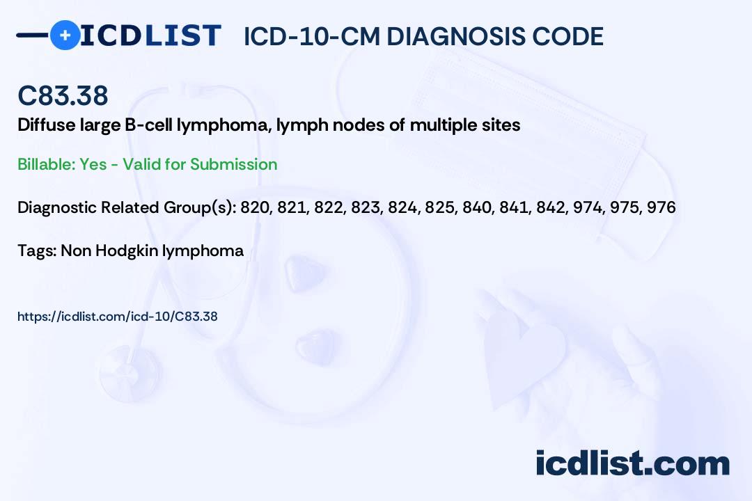 ICD-10-CM Diagnosis Code C83.38 - Diffuse large B-cell lymphoma, lymph ...