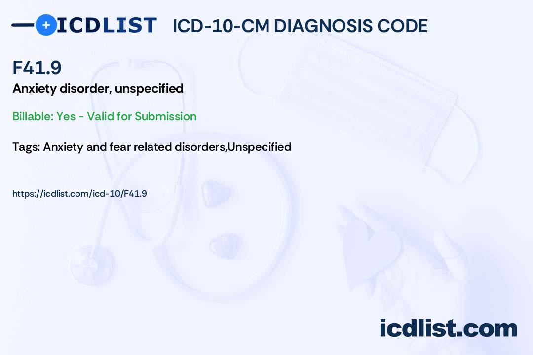 ICD 10 CM Diagnosis Code F41 9 Anxiety Disorder Unspecified