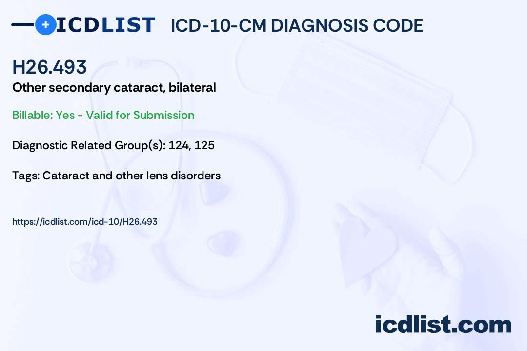 ICD-10-CM Diagnosis Code H26.493 - Other secondary cataract, bilateral