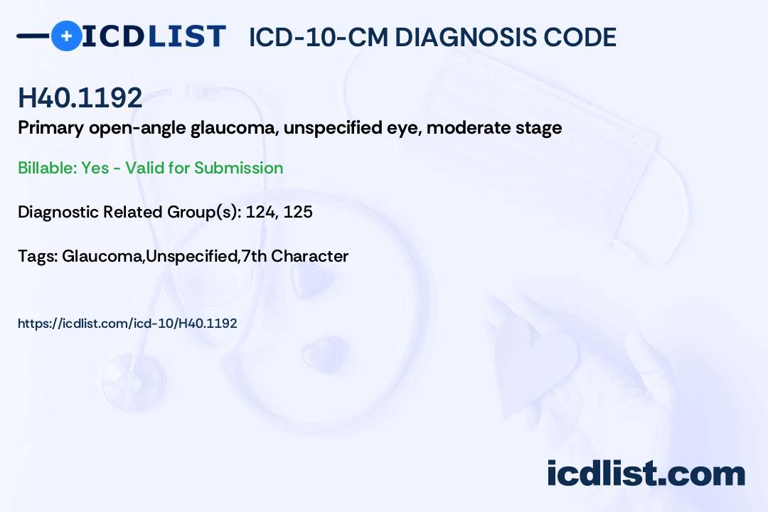 ICD-10-CM Diagnosis Code H40.1192 - Primary open-angle glaucoma ...