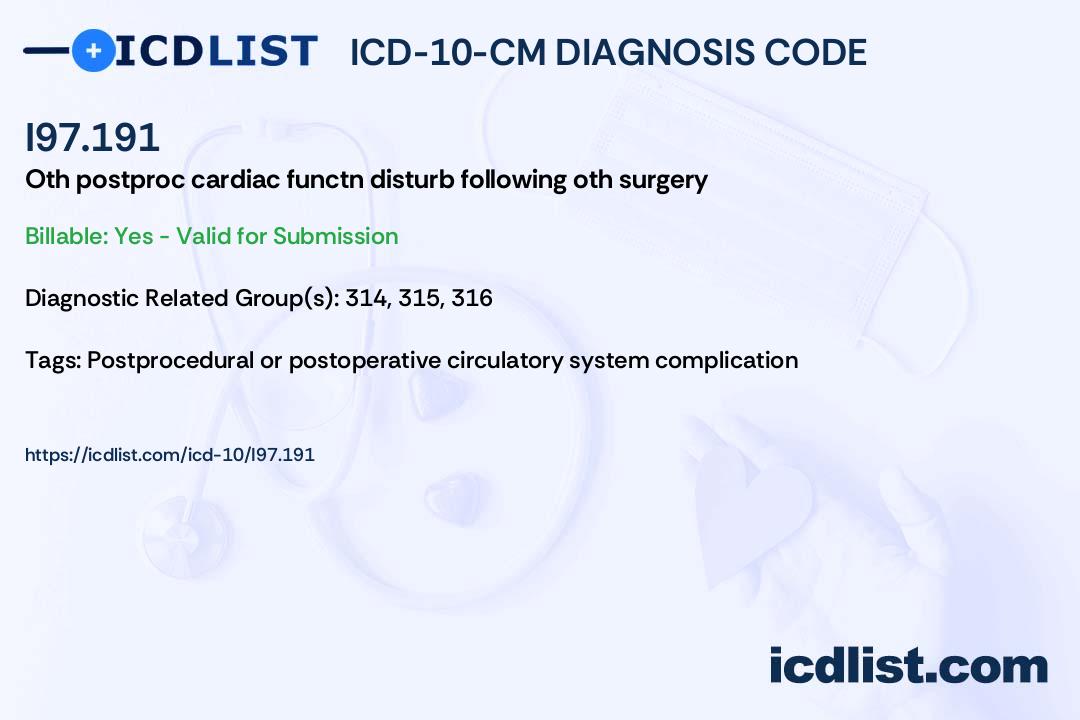 ICD-10-CM Diagnosis Code I97.191 - Other postprocedural cardiac ...
