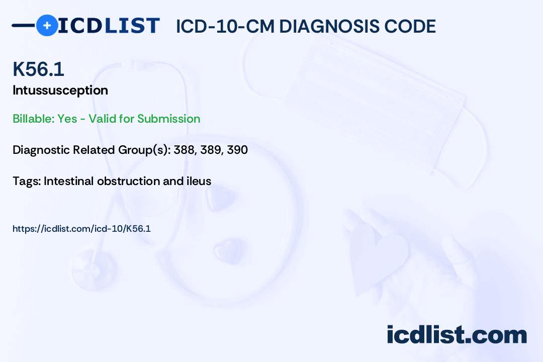 ICD-10-CM Diagnosis Code K56.1 - Intussusception
