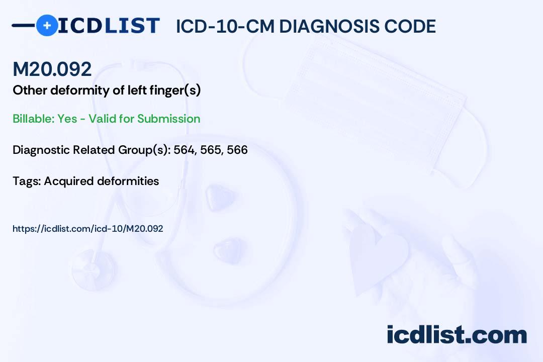 ICD-10-CM Diagnosis Code M20.092 - Other deformity of left finger(s)