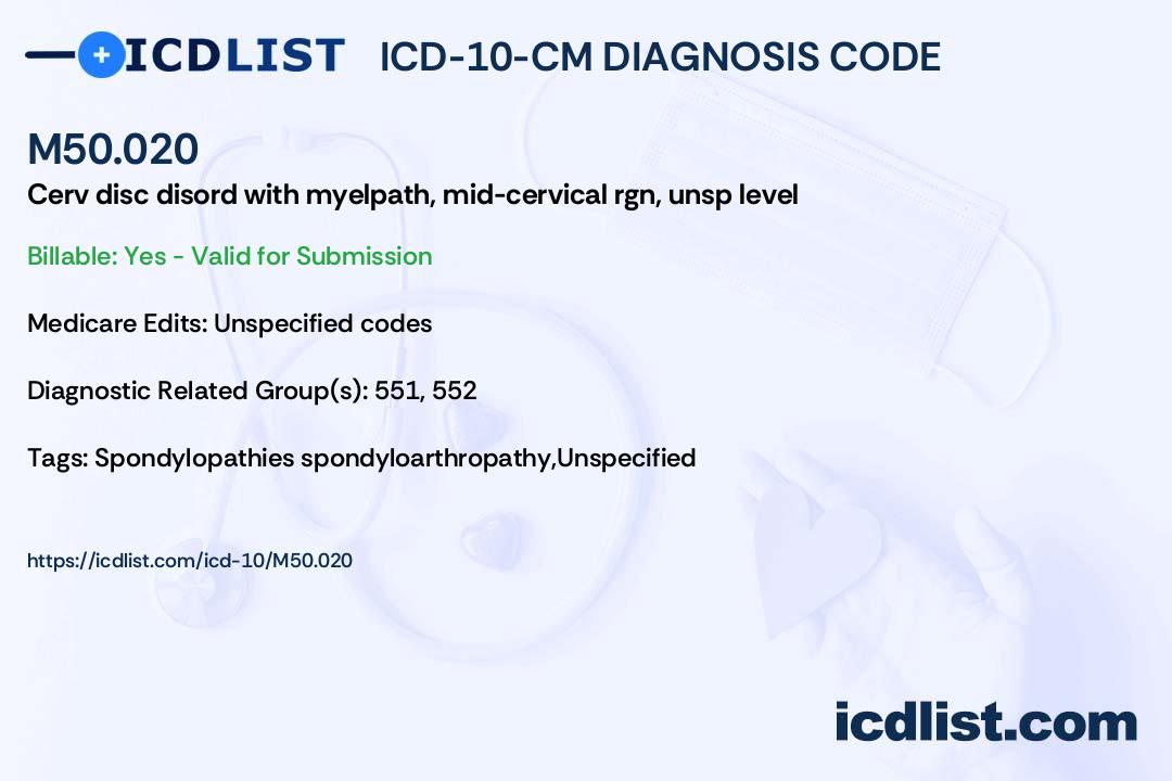 ICD-10-CM Diagnosis Code M50.020 - Cervical disc disorder with ...