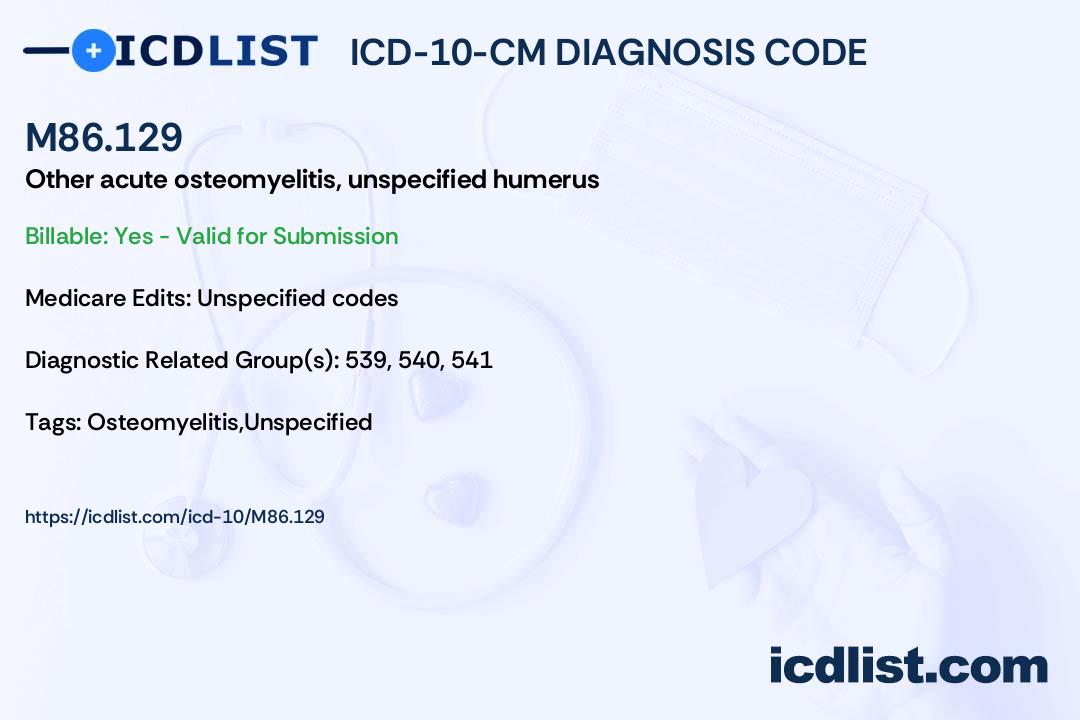 ICD-10-CM Diagnosis Code M86.129 - Other acute osteomyelitis ...