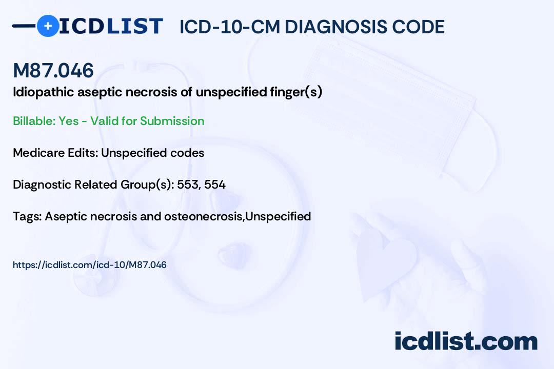 ICD-10-CM Diagnosis Code M87.046 - Idiopathic aseptic necrosis of ...