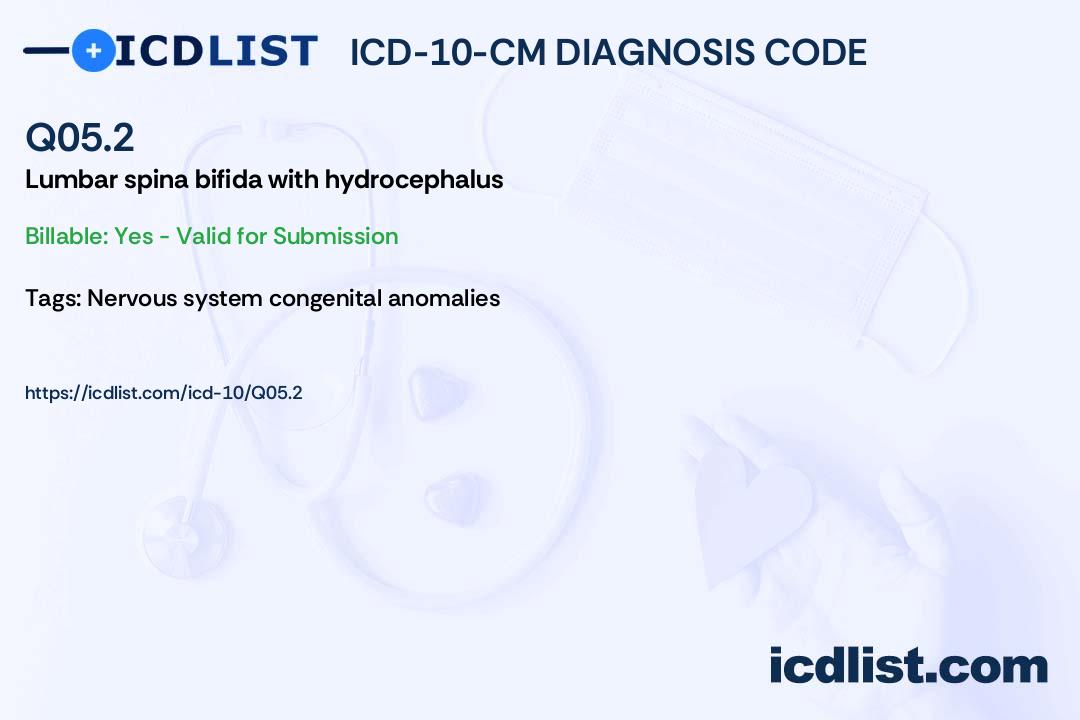 ICD-10-CM Diagnosis Code Q05.2 - Lumbar spina bifida with hydrocephalus