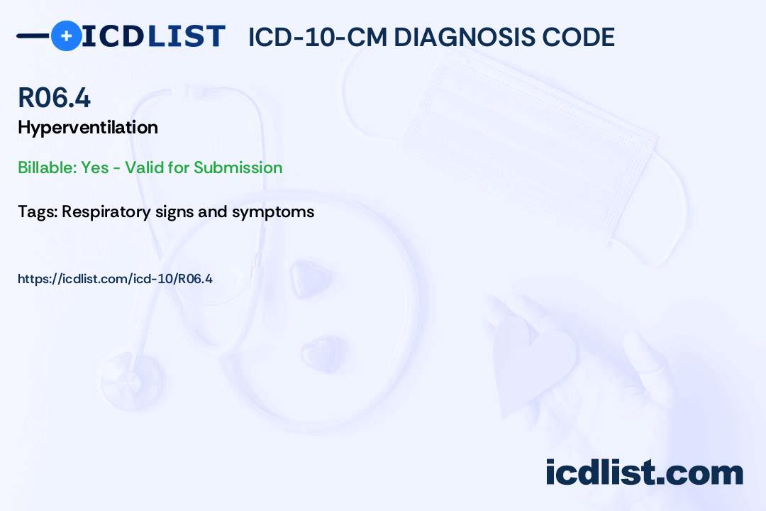 ICD-10-CM Diagnosis Code R06.4 - Hyperventilation