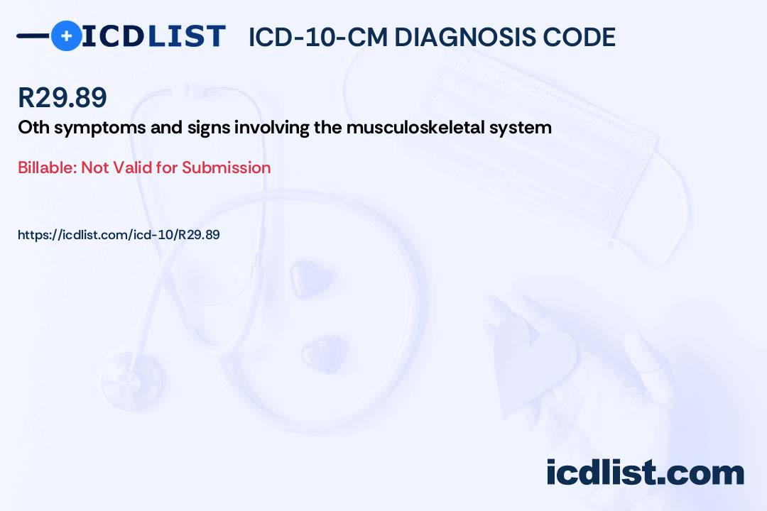 ICD-10-CM Diagnosis Code R29.89 - Other symptoms and signs involving ...