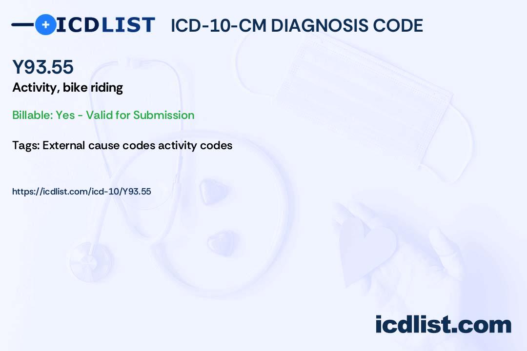 ICD-10-CM Diagnosis Code Y93.55 - Activity, bike riding