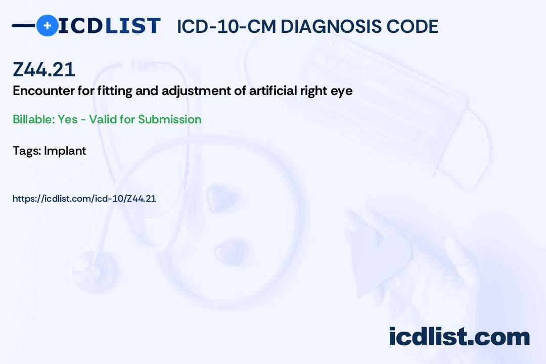 ICD-10-CM Diagnosis Code Z44.21 - Encounter for fitting and adjustment ...