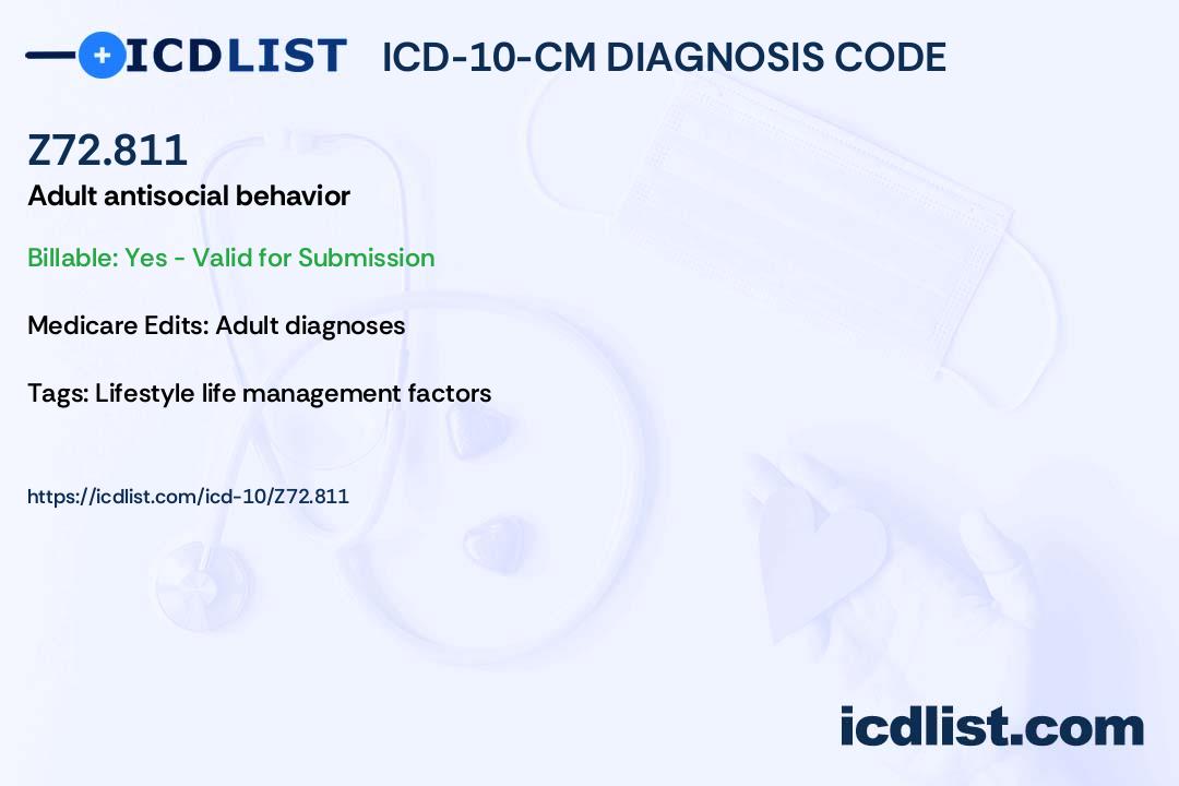 ICD-10-CM Diagnosis Code Z72.811 - Adult antisocial behavior
