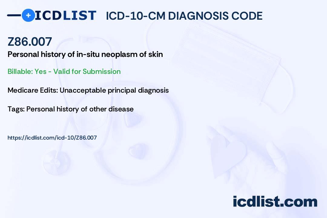ICD-10-CM Diagnosis Code Z86.007 - Personal history of in-situ neoplasm ...
